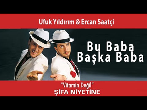 Ufuk Yıldırım & Ercan Saatçi -  Bu Baba Başka Baba (Official Audio Video)
