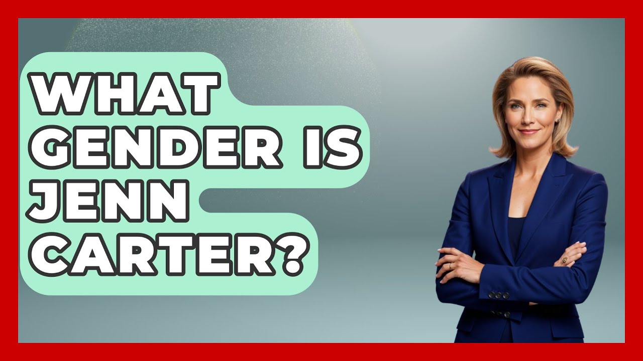 What Gender Is Jenn Carter? - Gender Equality Network - YouTube