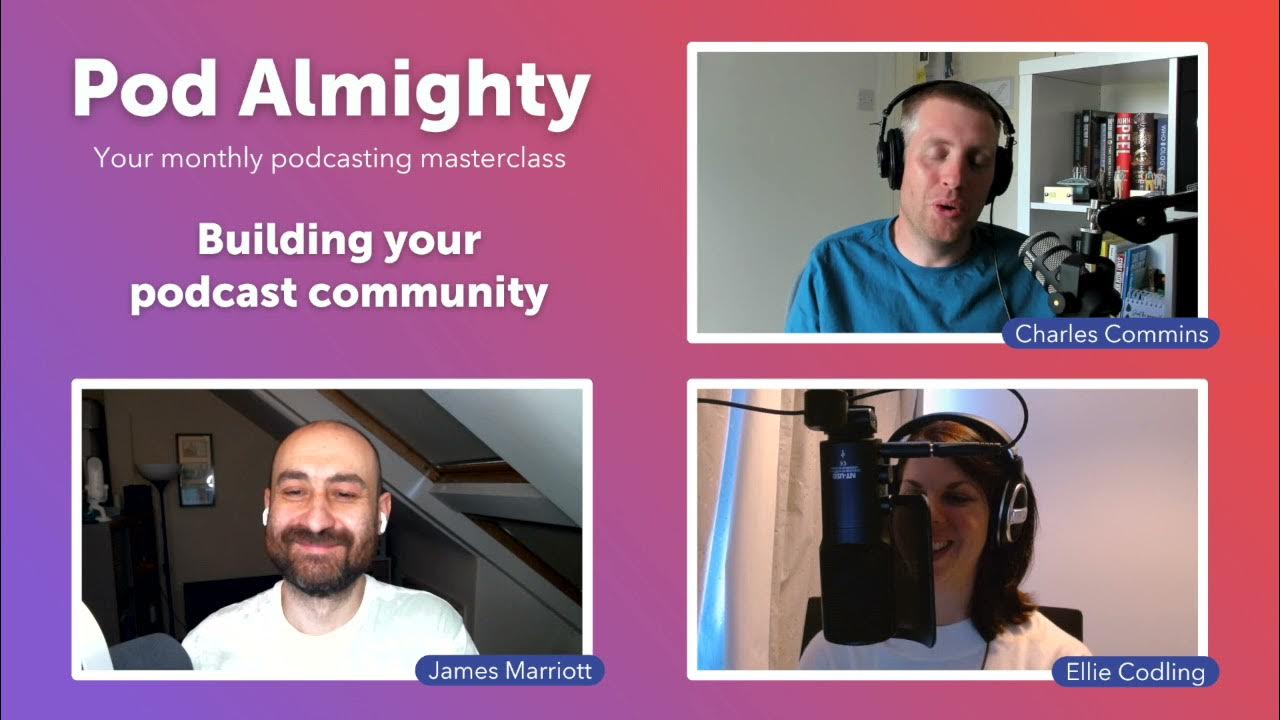 Pod Almighty Episode 3: Building Your Podcast Tribe - YouTube