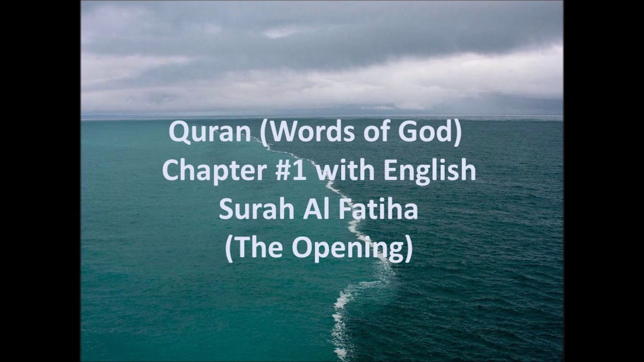 1. Surah Al Fatiha (The Opening): Quran with English Translation - YouTube