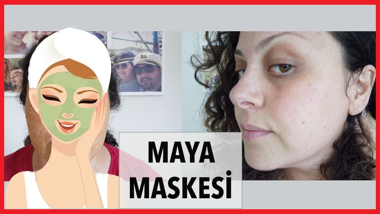 Maya Maskesi - Sivilcelere kesin çözüm! - YouTube