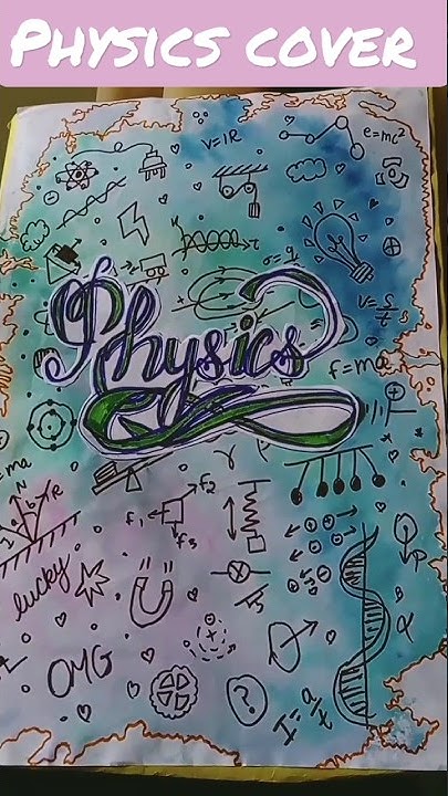 PHYSICS NOTEBOOK COVER DECOR IDEA PART II 📔📔📔📔📔📔📔📔📔 - YouTube