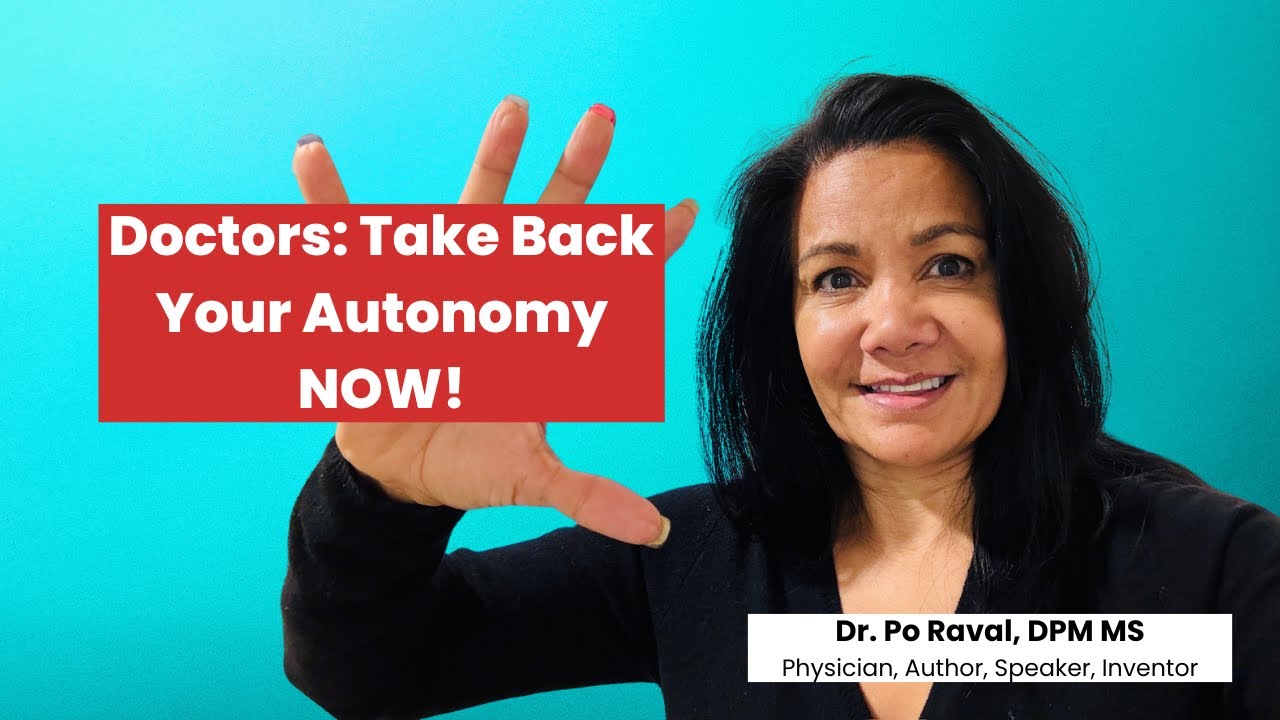 Physician Autonomy is Under Attack—Here’s How to Take It Back! - YouTube