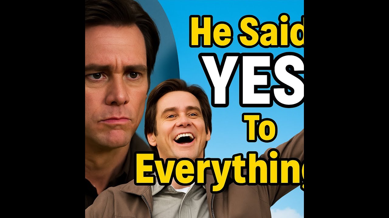 He Said YES to Everything… and It Changed His Life! | Yes Man Recap ...