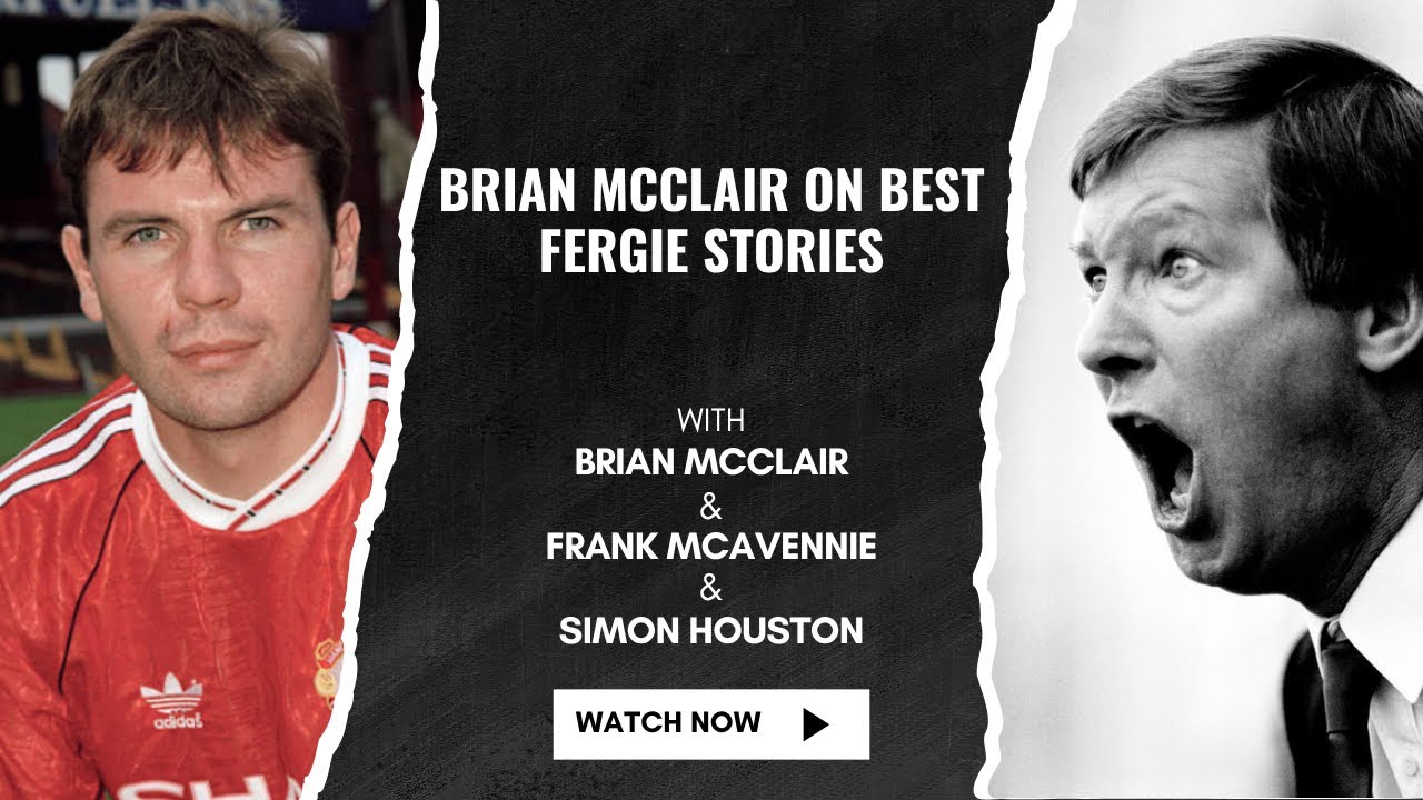 Brian McClair on Fergie’s best hairdryer moments - YouTube