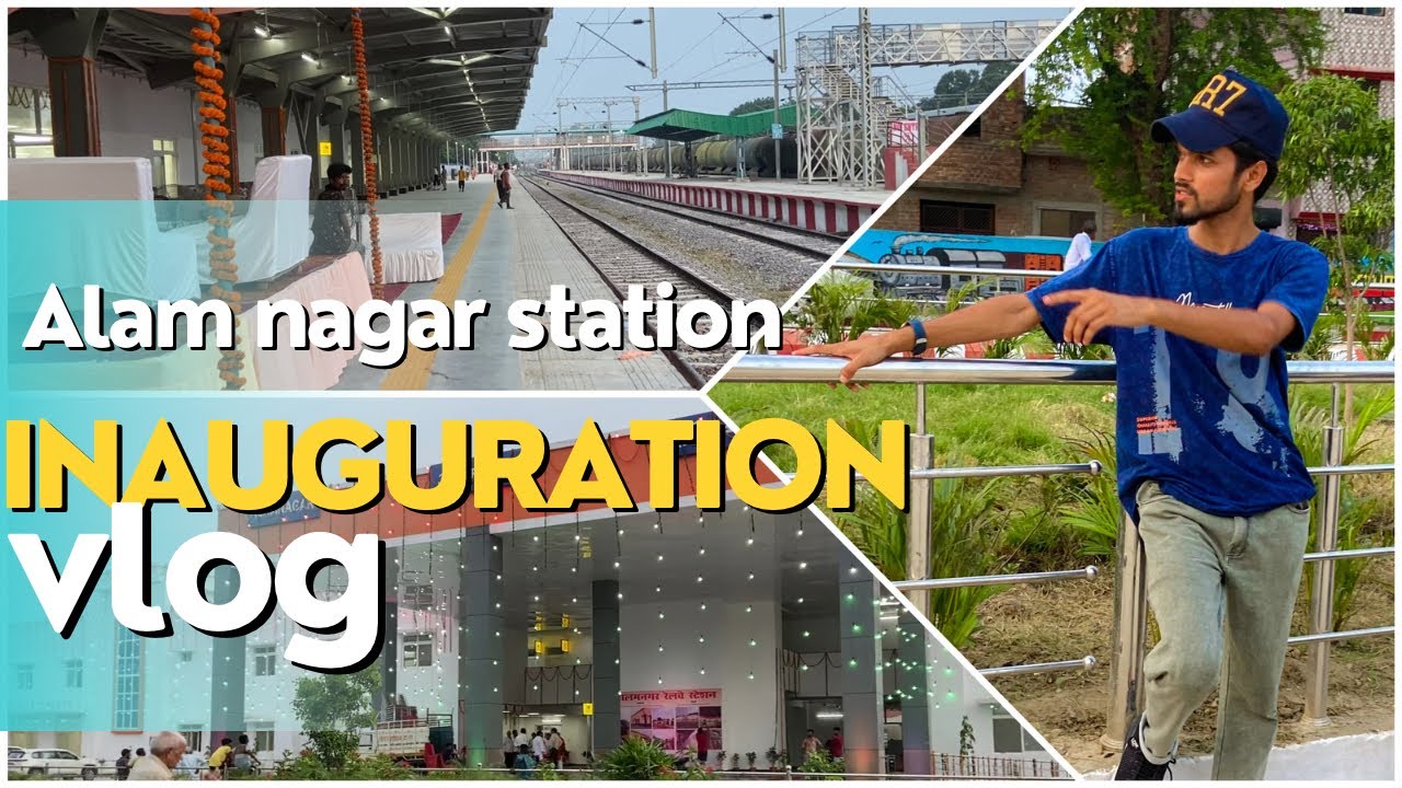 Alam nagar railway station Inauguration | Alam nagar Lucknow Vlog ...
