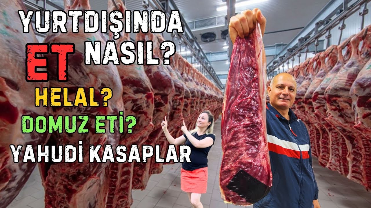 Yurtdışında/ Amerika'da Et Konusu/ Helal Et, Domuz Eti Mevzuları ~99 ...