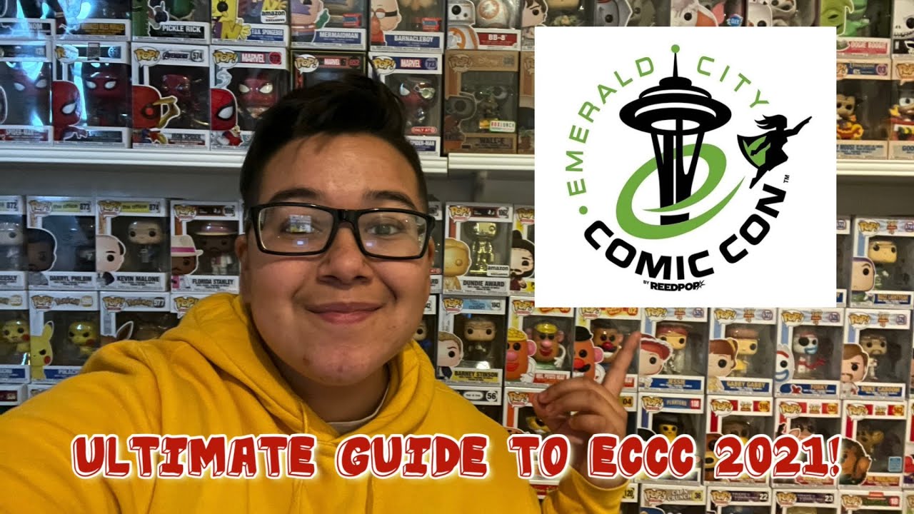 Everything YOU Need To Know For Emerald City Comic Con - ECCC 2021 ...