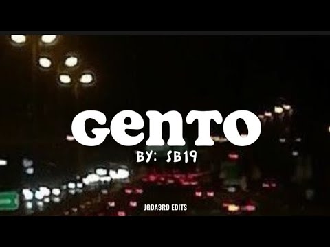 GENTO - SB19 (LYRICS) ( GENTO, GENTO ) - YouTube
