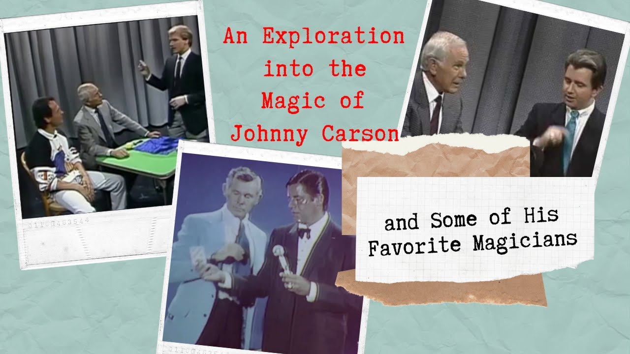 An Exploration into the Magic of Johnny Carson and Some of His Favorite ...