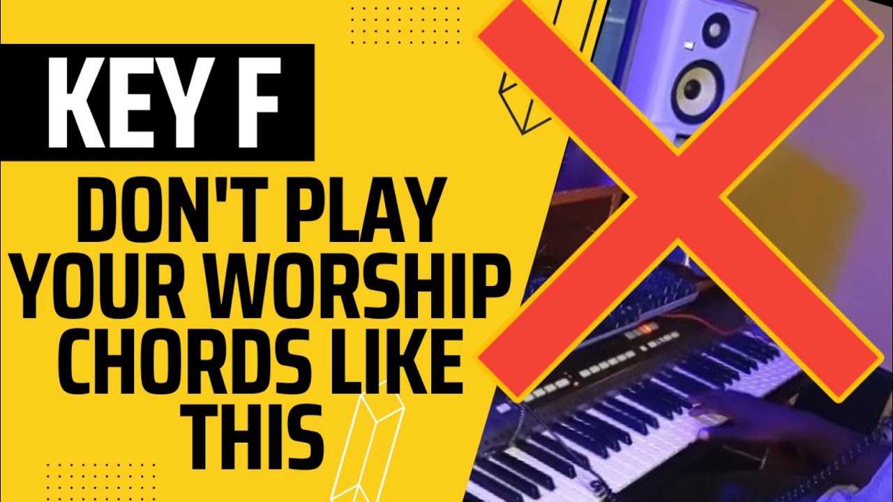 How To Spice Up Your Worship Chords on Key F - YouTube