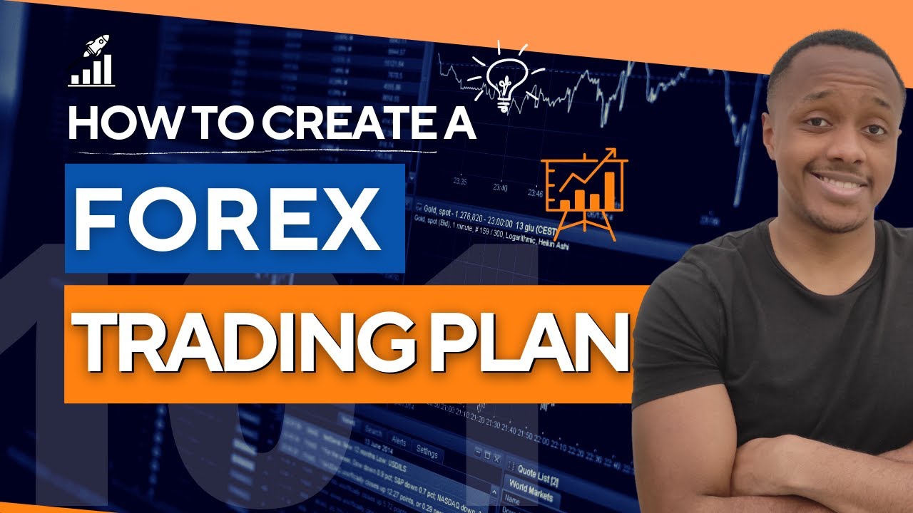 How To Create A Forex Trading Plan - YouTube