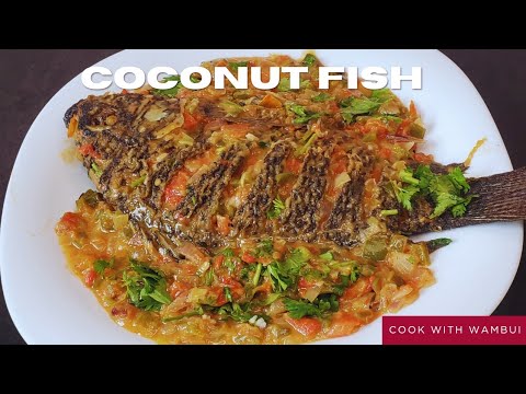 The Best Coconut Fish Recipe| You won't try any other Coconut Fish ...
