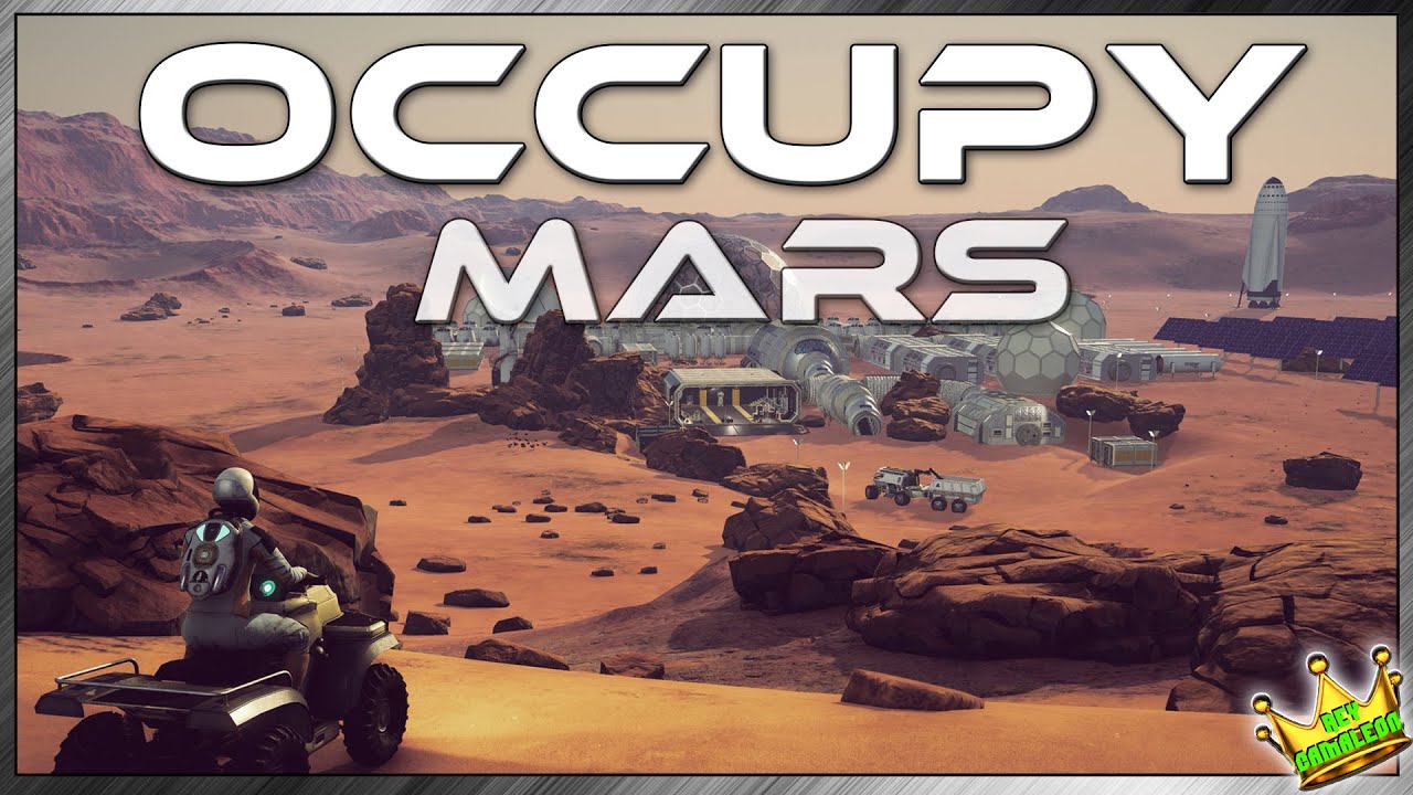 OCCUPY MARS - SIMULADOR DE SUPERVIVENCIA EN MARTE - GAMEPLAY ESPAÑOL ...