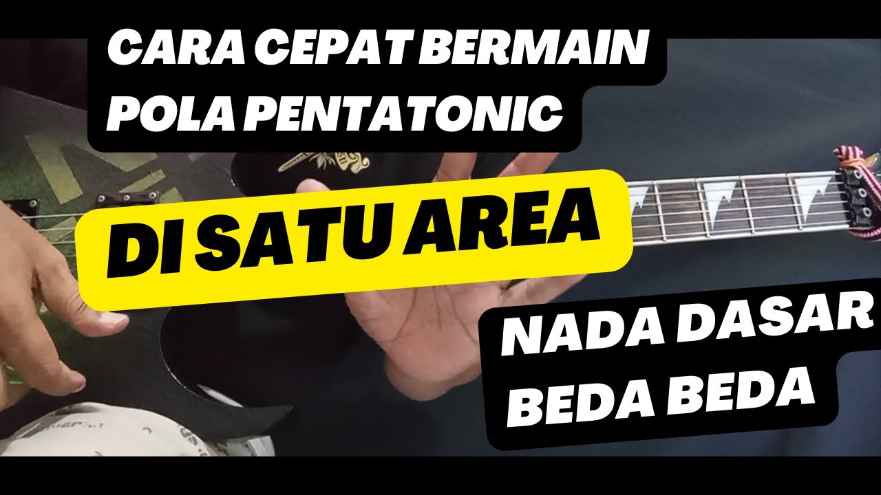 BELAJAR MELODI PENTATONIK GITAR |CARA BERMAIN GITAR MELODI CEPAT - YouTube
