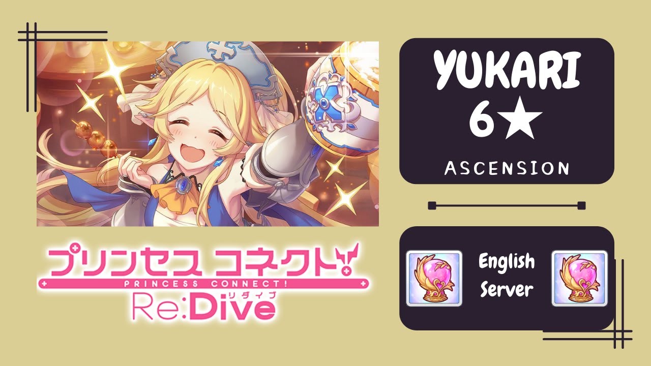 Yukari 6★ Ascension | Princess Connect Re:Dive - YouTube