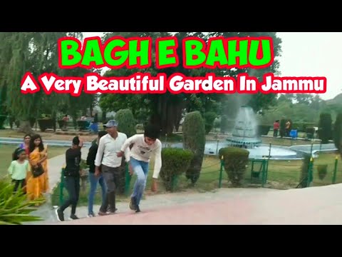 Bagh e Bahu Jammu In Daylight | Bagh e Bahu Garden Jammu P / 1 - YouTube