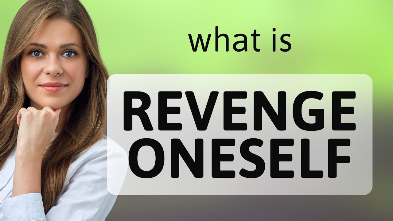 Understanding "Revenge Oneself" - A Deep Dive into English Idioms - YouTube