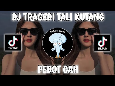 DJ TRAGEDI TALI KUTANG || DJ WUJUD TALI SAK KUTANGE || DJ JAWA || PEDOT CAH - YouTube