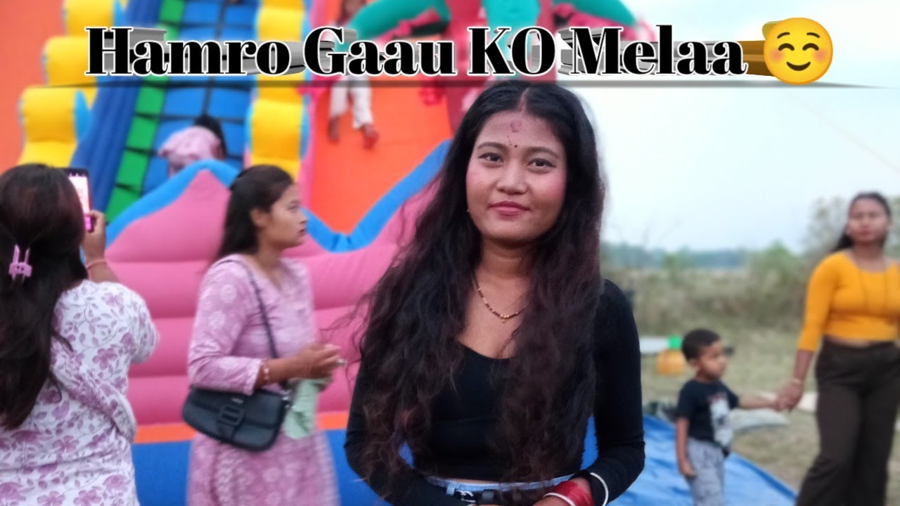 Hamro Gaau KO Mela😊//25 Gate// Ramailo Vayo😊//@LaxDip123 vlog ️ - YouTube