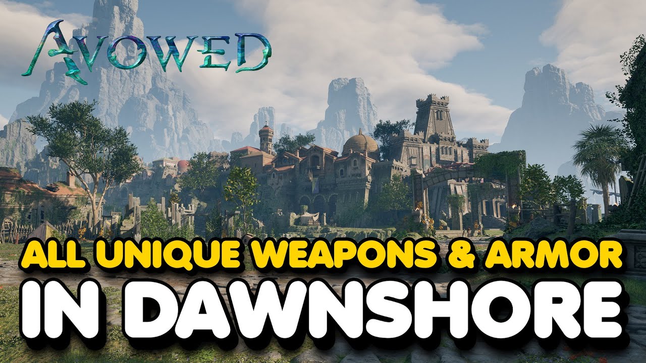 Avowed - All Unique WEAPONS, ARMOR & ACCESSORIES In Dawnshore Locations ...