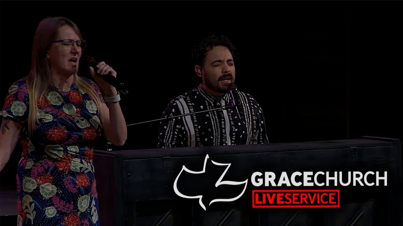 Grace Church Live Service 08/11/2024 - 9am - YouTube