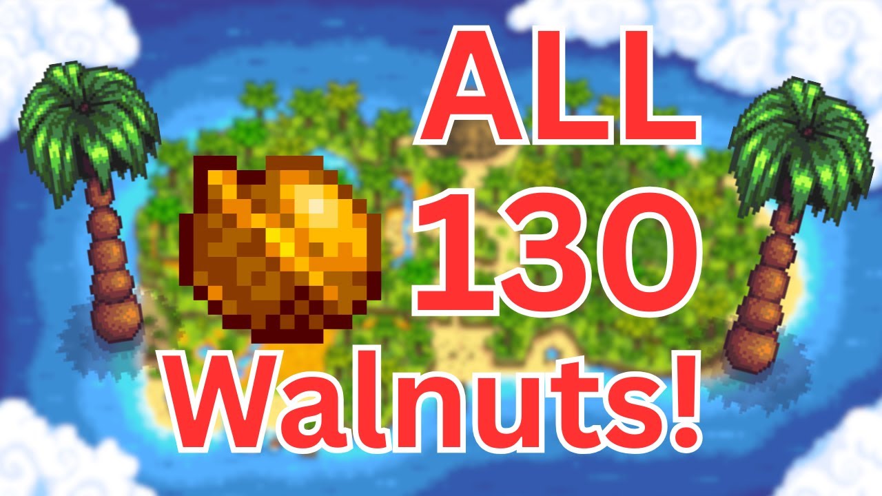 *ALL* 130 Golden Walnut Locations in Stardew Valley! - YouTube