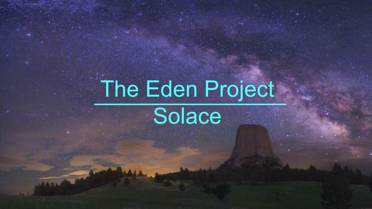 The Eden Project - Solace - YouTube