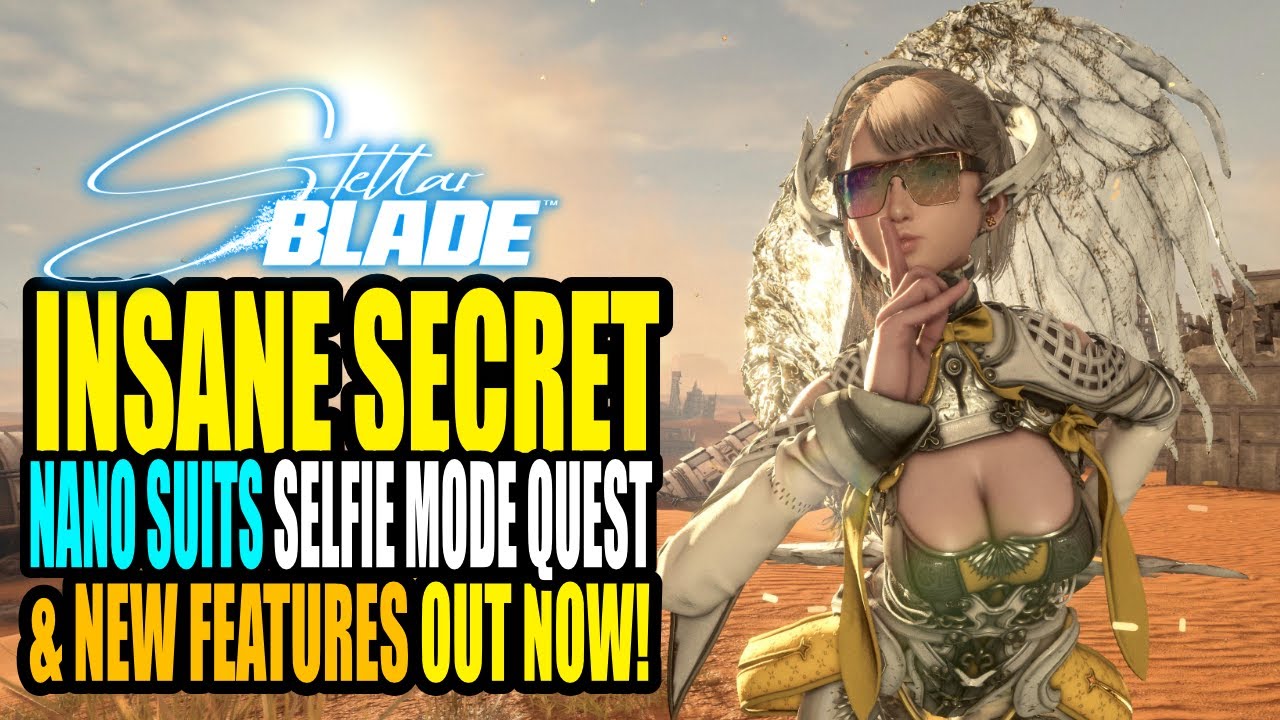 Stellar Blade - New Update Insane SECRET Nano Suits, Photo Mode, Selfie Quest line & MORE! - YouTube