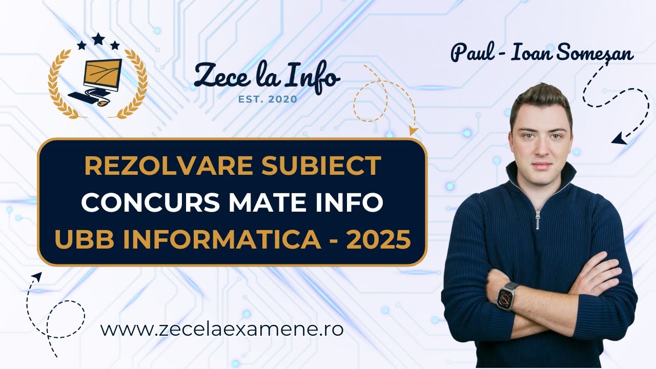 🎓 REZOLVARE CONCURS MATE INFO UBB 2025 - INFORMATICA 🚀 - YouTube