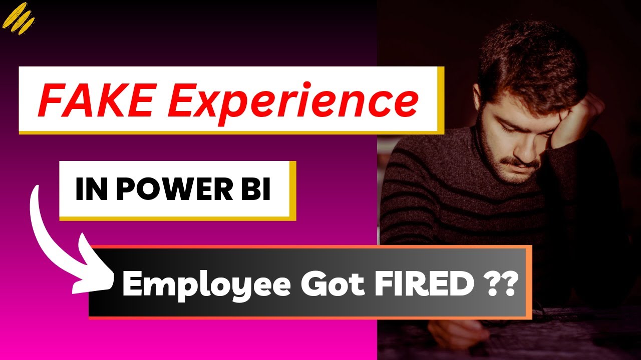 FAKE Experience in Power BI | Employee Got FIRED ?? 😱 - YouTube