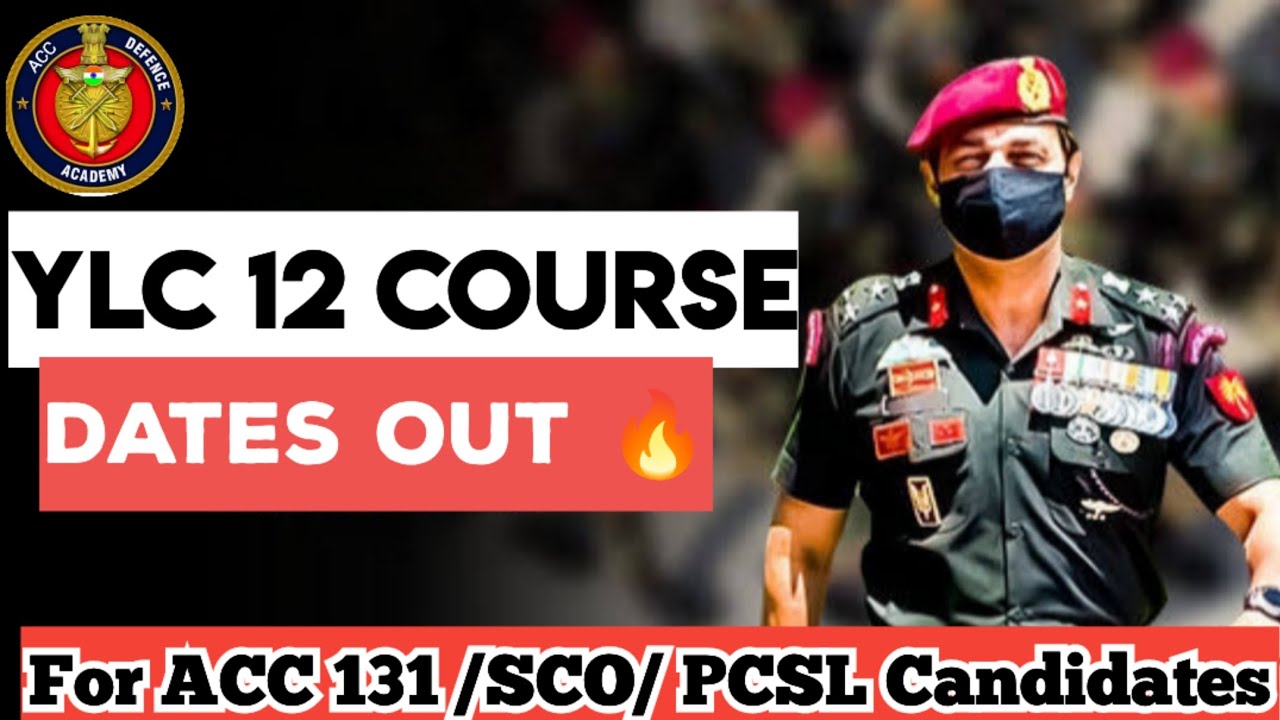 YLC ACC 131,SCO & PCSL 2024 DATES OUT | YLC 12 COURSE | CALL LETTER FOR ...