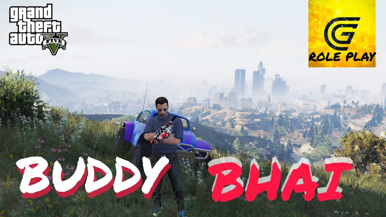 GRAND RP || BUDDY BHAI IN GANGSTER CITY ||. 😛😁 BUUDY IS LIVE - YouTube
