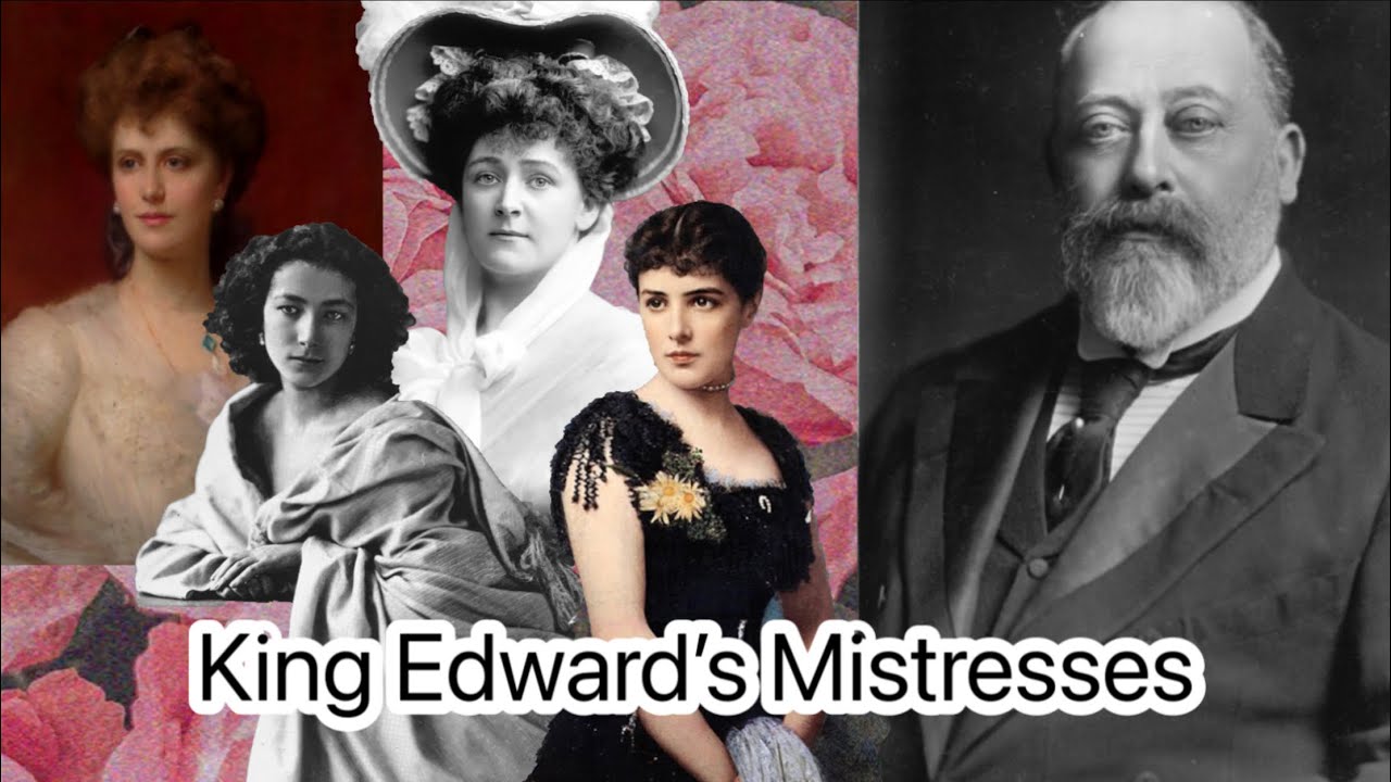 King Edward Viis Well Known Mistresses Youtube