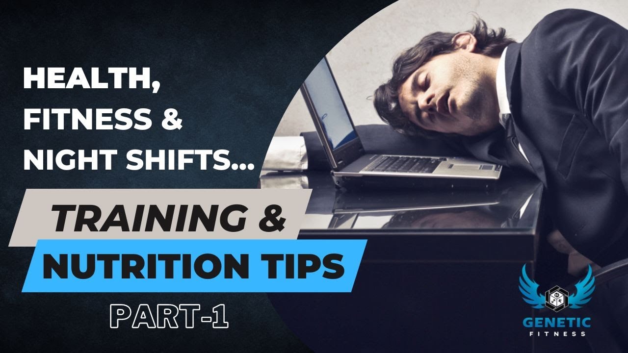 How To Maintain Health & Fitness | Working On Night Shifts | Tips ...
