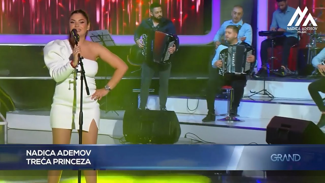 Nadica Ademov - Treca Princeza (UZIVO / A sad malo mi / TV GRAND) - YouTube