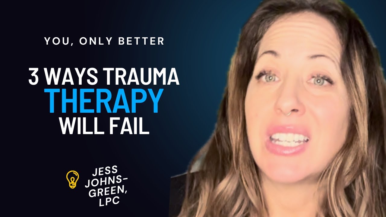 3 Ways Trauma Therapy Fails - YouTube