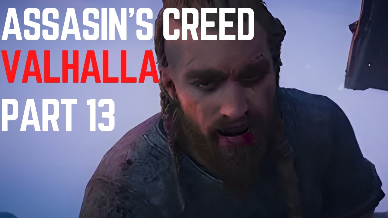Assassin’s Creed® Valhalla Part 13 No Commentary Walkthrough. - YouTube