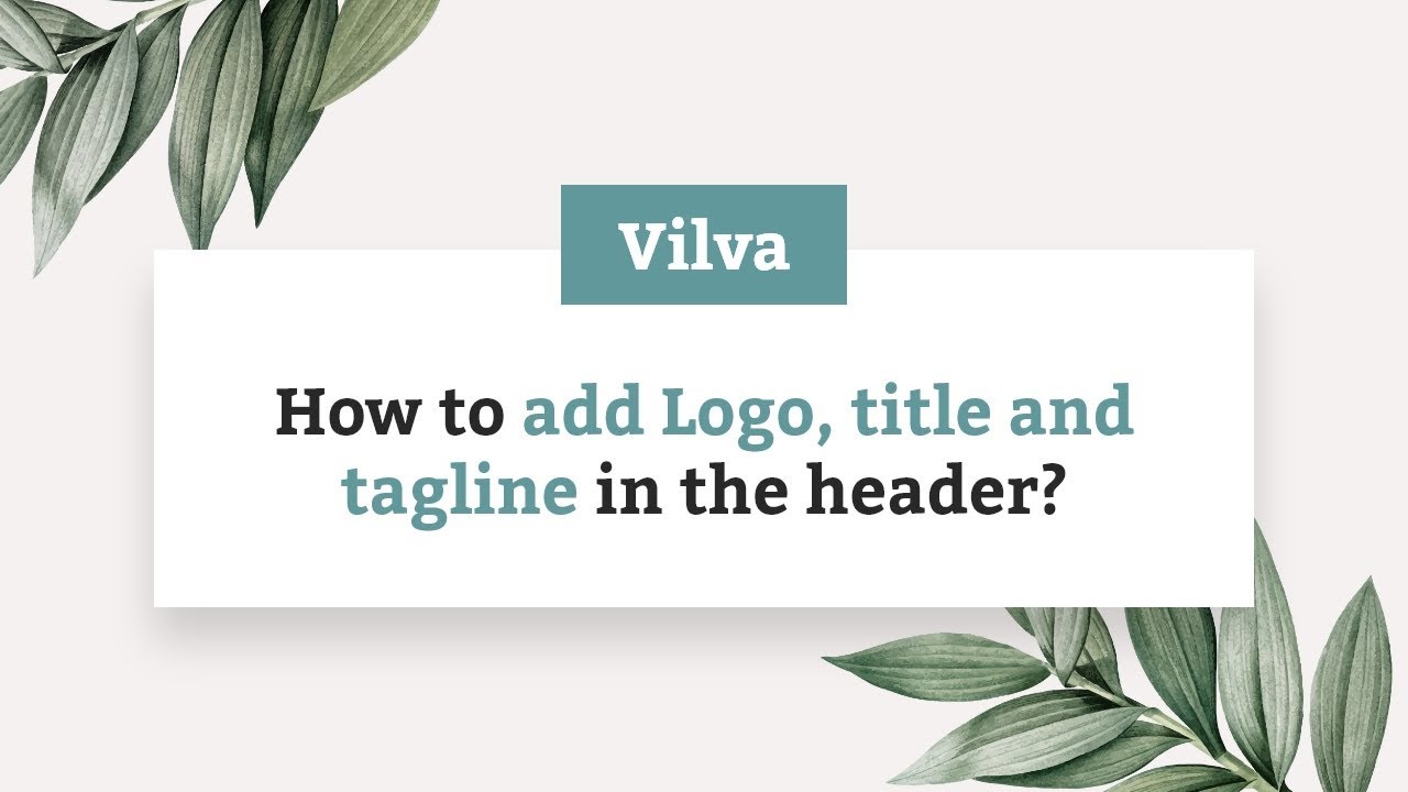 How To Add Logo Title And Tagline In The Header Vilva WordPress Theme YouTube how-to-add-logo-title-and-tagline-in-the-header-vilva-wordpress-theme-youtube