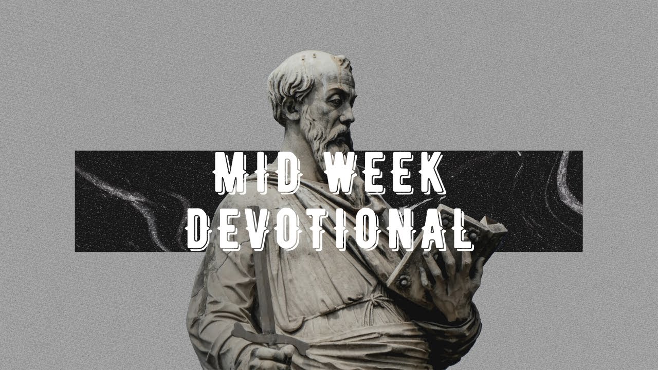 Mid Week Devotional - YouTube