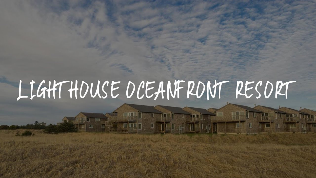 Lighthouse Oceanfront Resort Review - Long Beach , United States of ...
