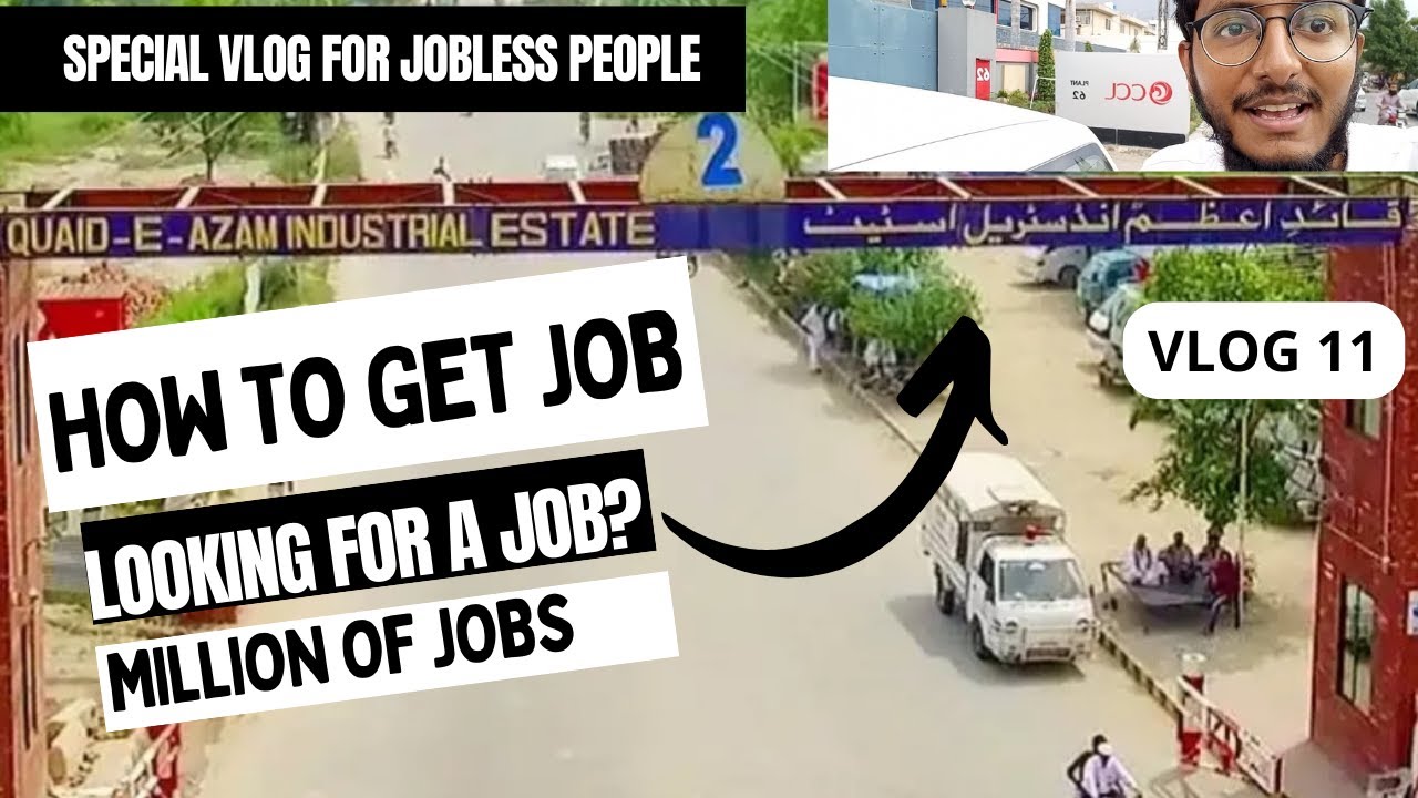 How to get Job? | Quaid-e-Azam Industrial Estate | A tour of Industries ...