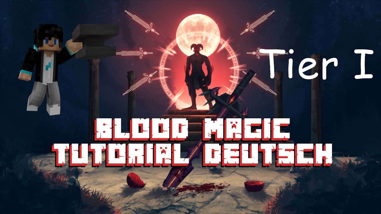 Blood Magic Tutorial Deutsch - Tier I - YouTube