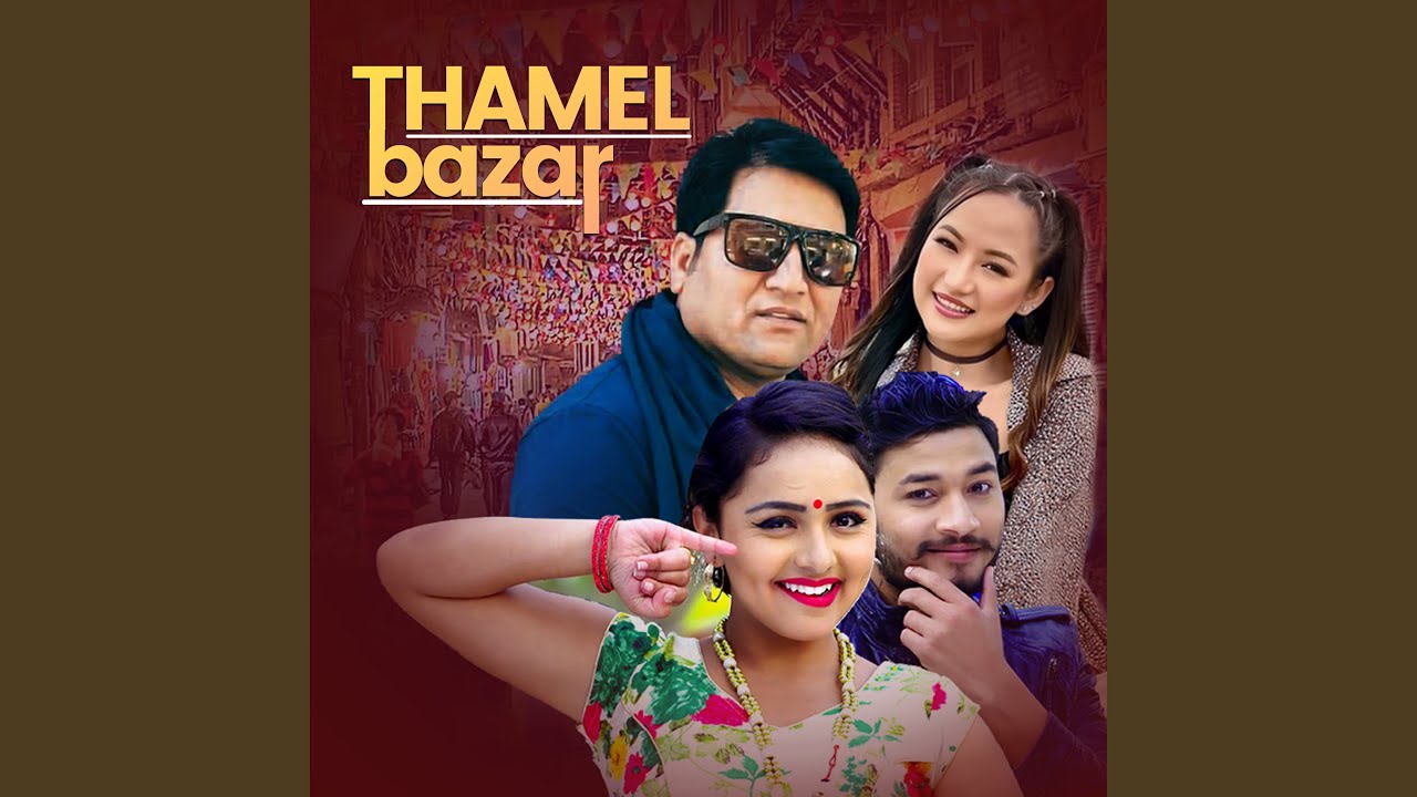Thamel Bazar - YouTube