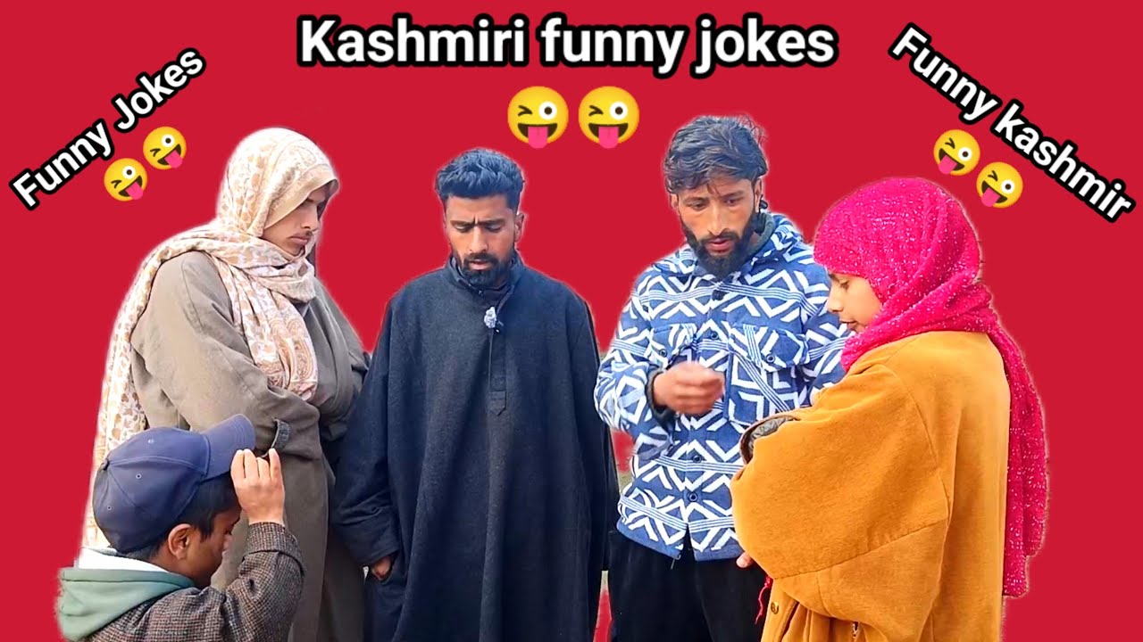 Family funny kashmiri jokes 😜😜 ll Kashmiri comedy funny video 😜😜 - YouTube