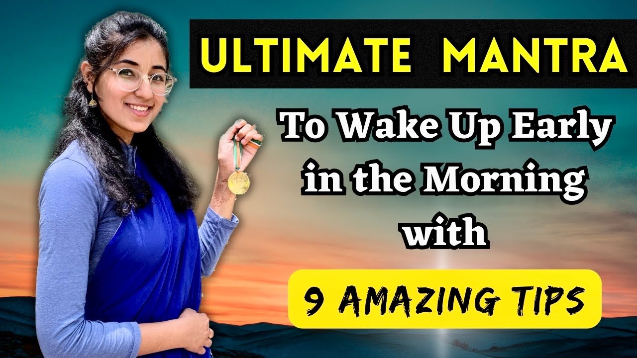 ULTIMATE TIPS To Wake Up Early in the Morning - YouTube