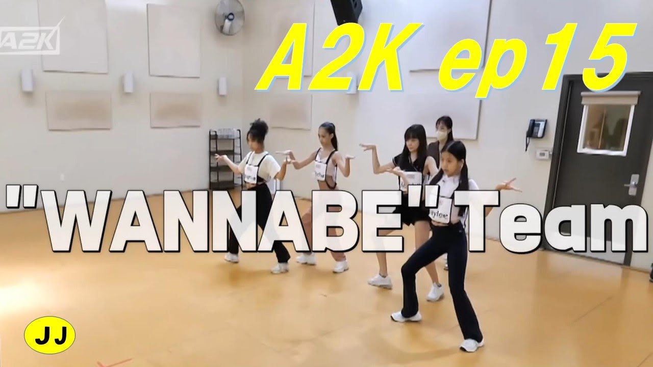 A2K ep15 WANNABE TEAM みんなよくがんばった - YouTube