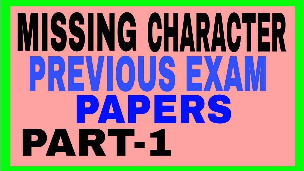 NMMS MISSING CHARACTER PREVIOUS EXAM PAPERS (PART-1) - YouTube