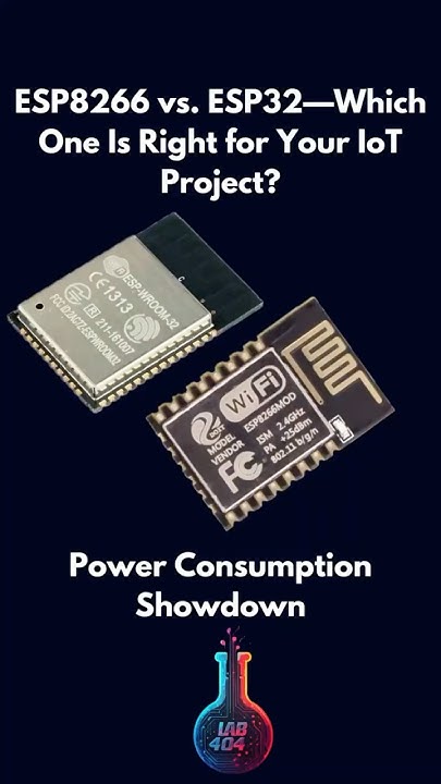 ESP8266 vs. ESP32—Which One Is Right for Your IoT Project?Power Consumption Showdown #esp32 # ...
