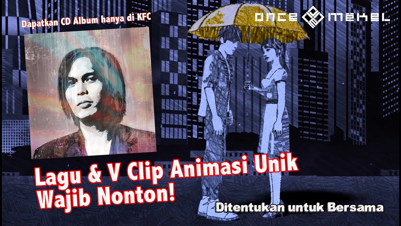 Once Mekel - Ditentukan untuk Bersama (Official Music Video) Realtime ...